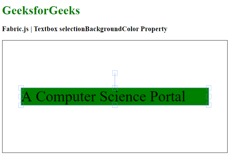 Fabric.js 文本框 selectionBackgroundColor 属性|极客教程